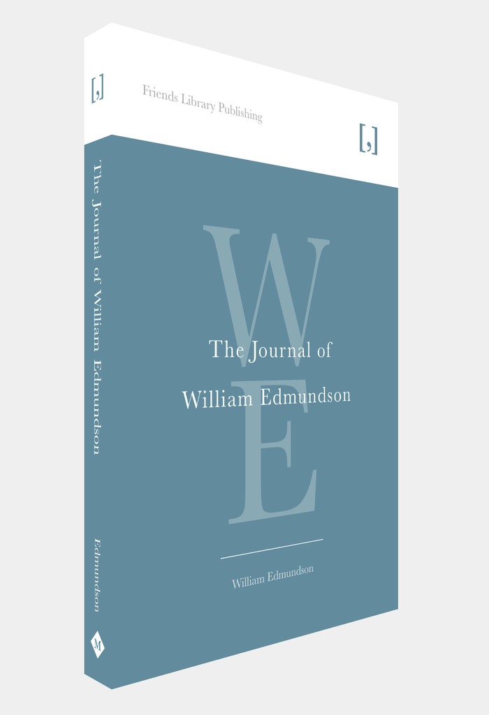 The Journal of William Edmundson | Friends Library